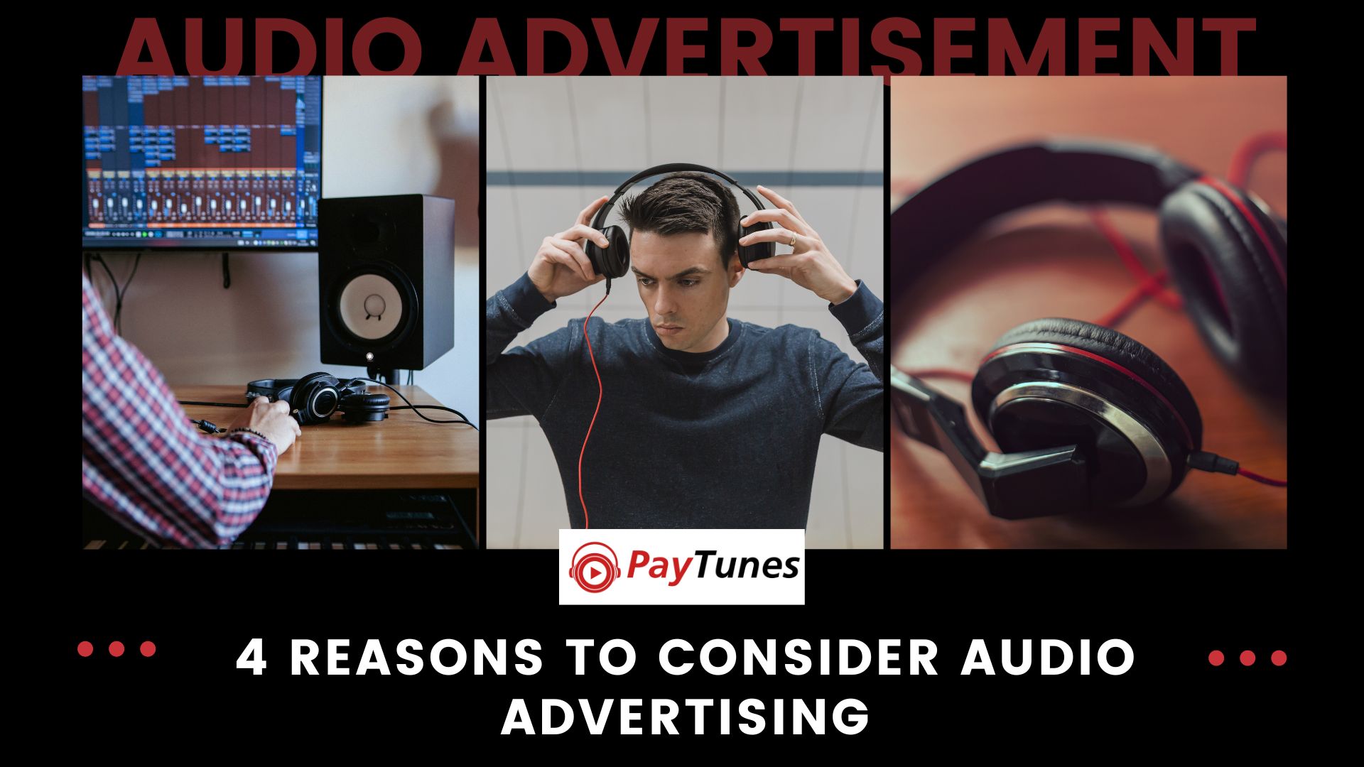 4 Reasons to consider Audio Advertising