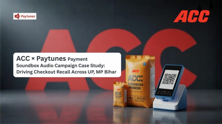 ACC Cement × Paytunes Case Study: Driving Attention and Action Through ...